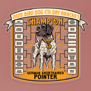 Bird Dog Champion Decal Sticker | Bird Dog of the Day