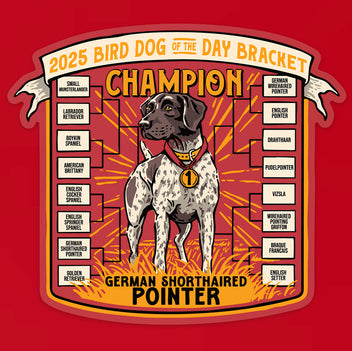 Bird Dog Champion Decal Sticker | Bird Dog of the Day