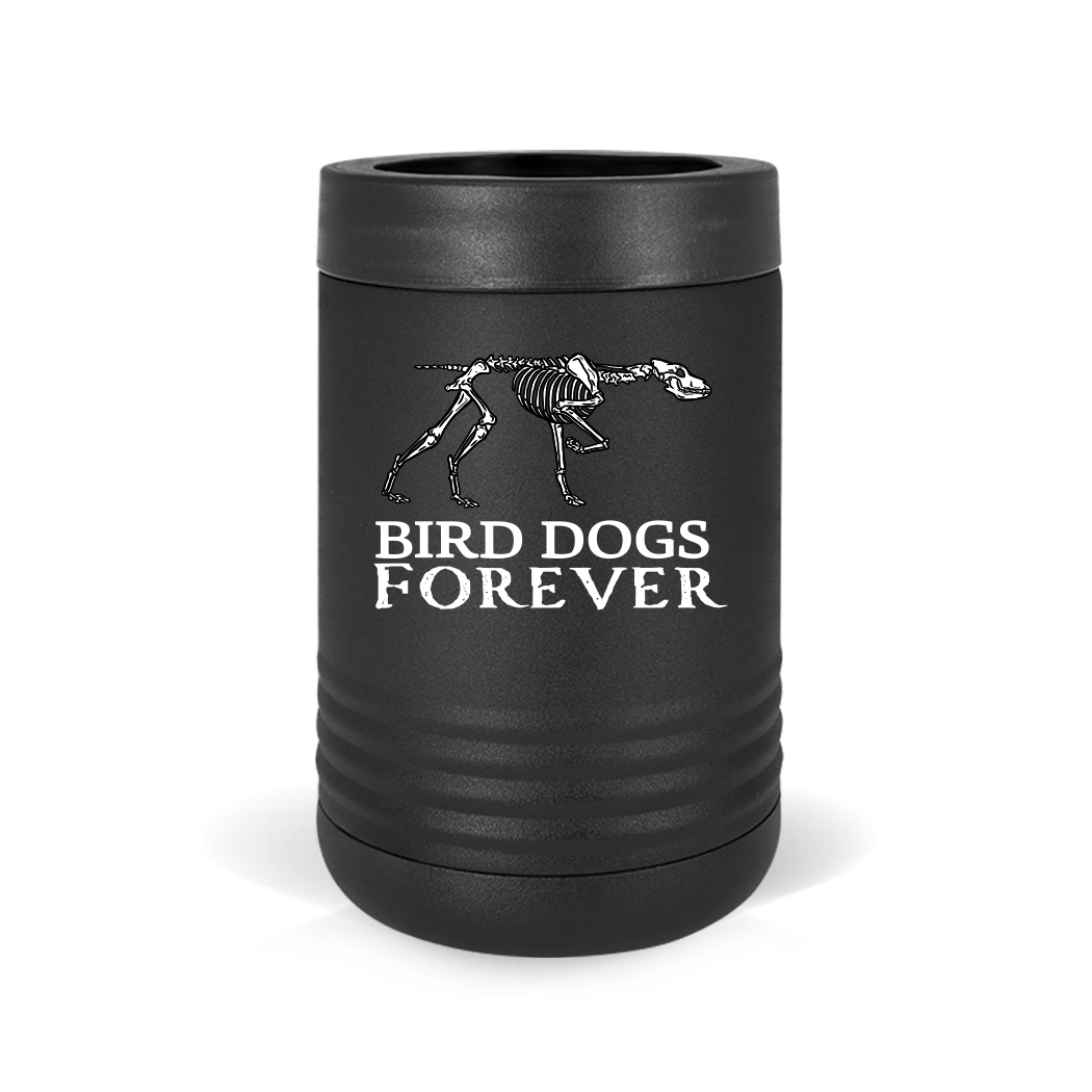 12 oz Bird Dogs Forever Can Cooler | Bird Dog of the Day